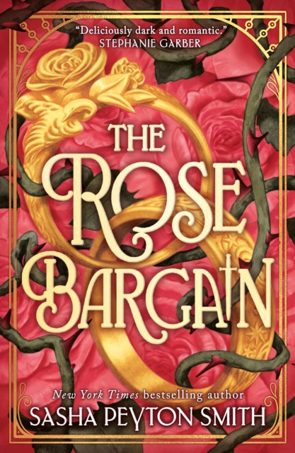 The Rose Bargain by Smith, Sasha Peyton - Bridge Books