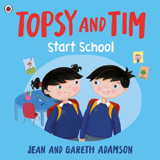 Topsy and Tim: Start School by Adamson, Jean - Bridge Books